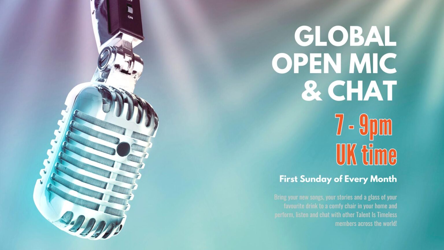 Global Open Mic & Chat – Talent Is Timeless